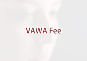 How much does it cost to apply for a VAWA green card? - ImmiFree